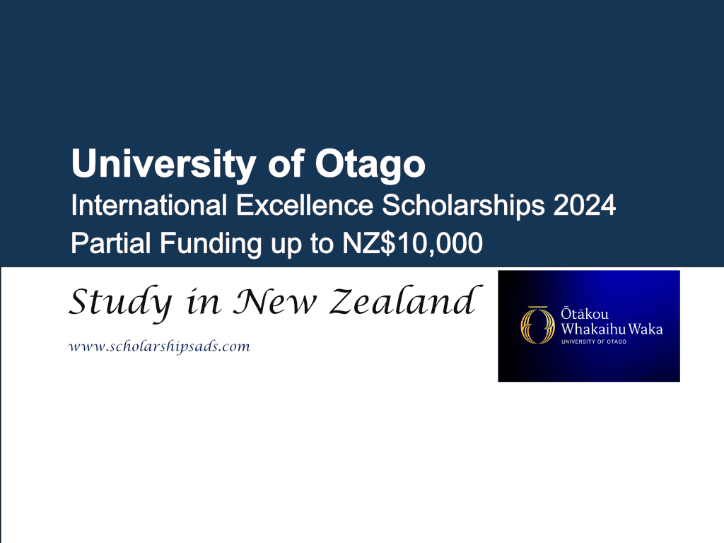 University of Otago International Excellence Scholarships 2024 in New ... University of Otago International Excellence Scholarships 2024 in New ...